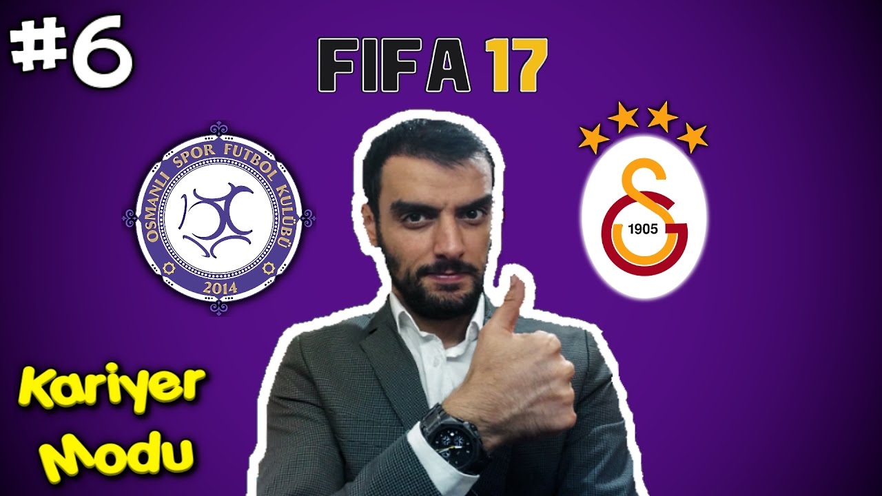 Fifa 17 Osmanlıspor Kariyeri Bölüm6 Osmanlıspor Vs Galatasaray Youtube