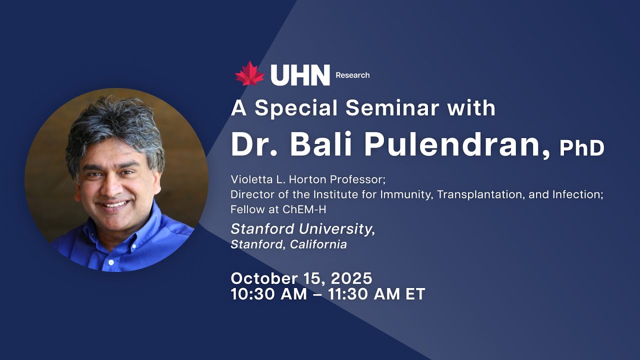 UHN Presents: A Special Seminar with Dr. Bali Pulendran - YouTube