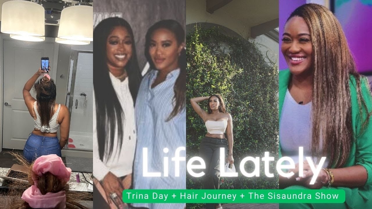 Life Lately: Trina Day in Miami + Hair Growth Journey + The Sisaundra ...