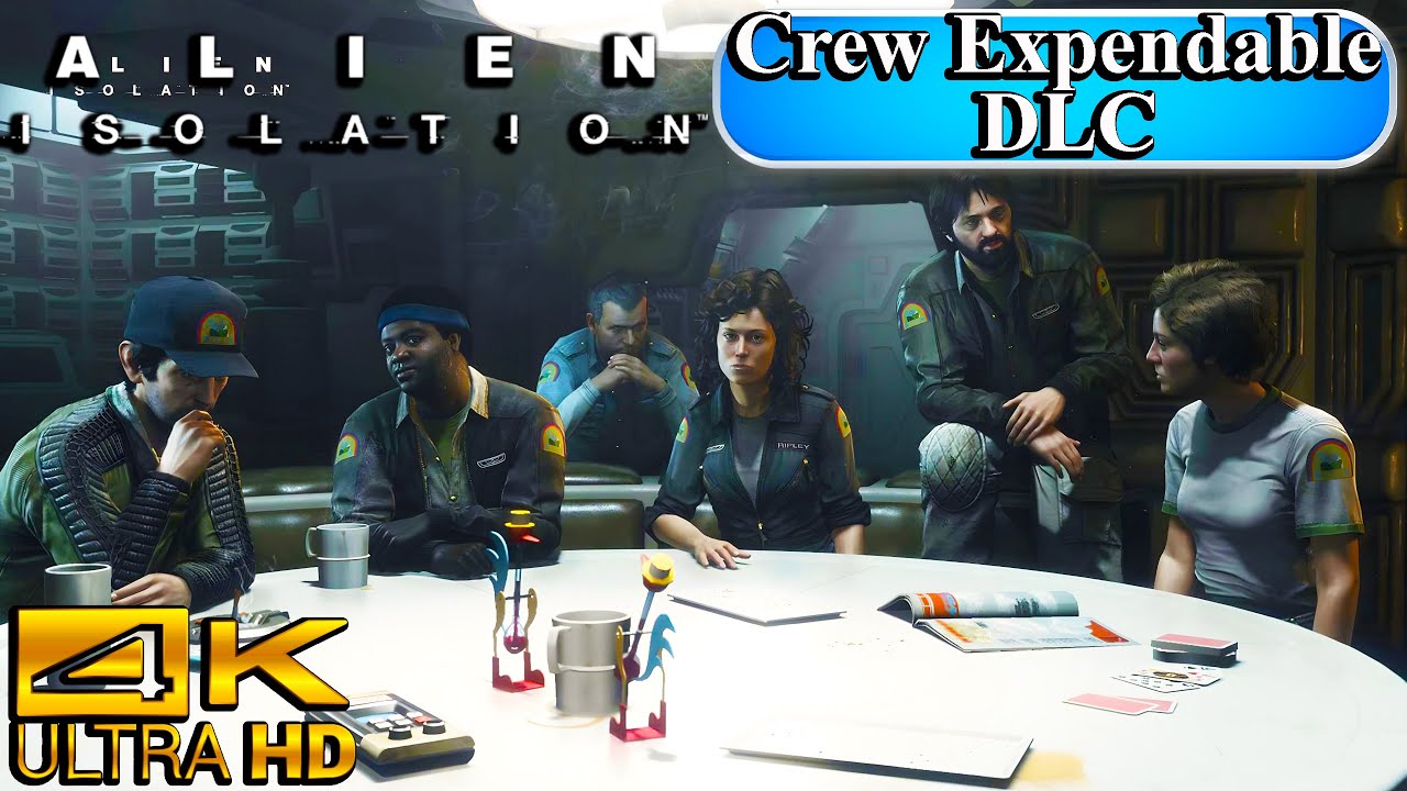Alien: Isolation | Crew Expendable DLC | Gameplay Walkthrough | 4K ...