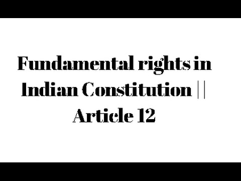 Article 12 - Fundamental rights in Indian Constitution || Indian Polity ...