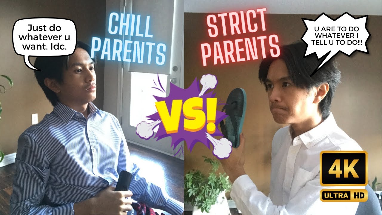 Chill Parents vs Strict Parents - YouTube
