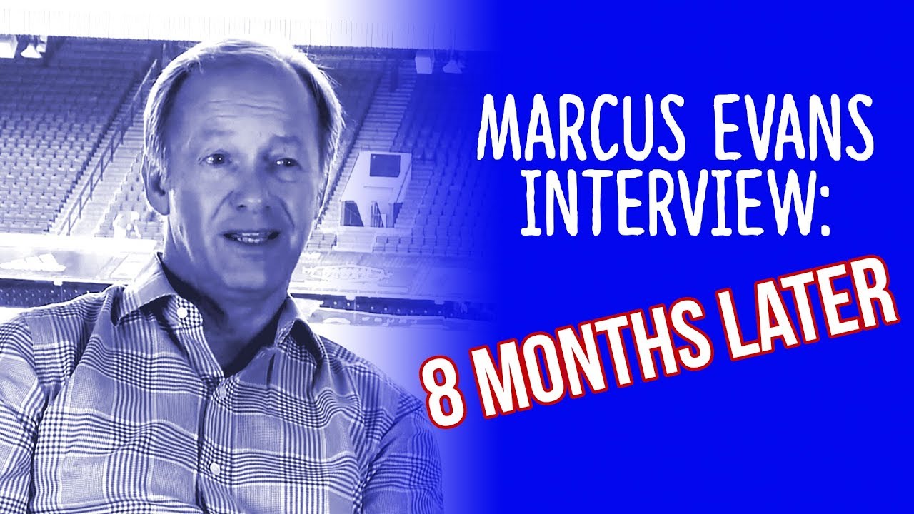 Marcus Evans interview: eight months later - YouTube