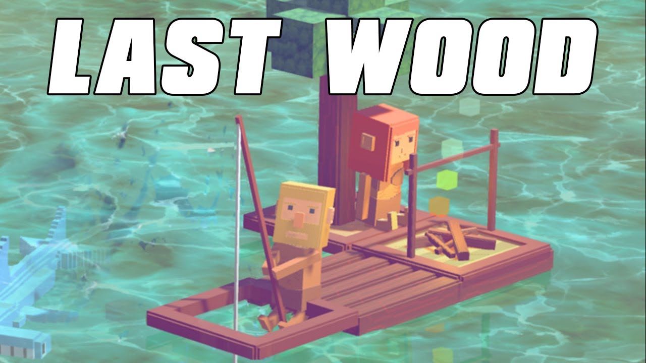 LAST WOOD - SURVIVE THE OPEN SEAS! Fight Sharks and Eat Fish - YouTube