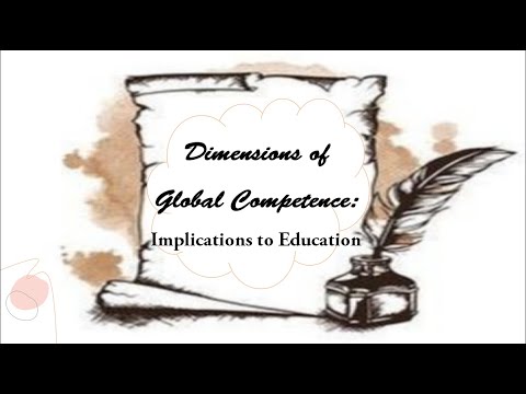 EDUC 9: Dimensions of Global Competence: Implications to Education ...