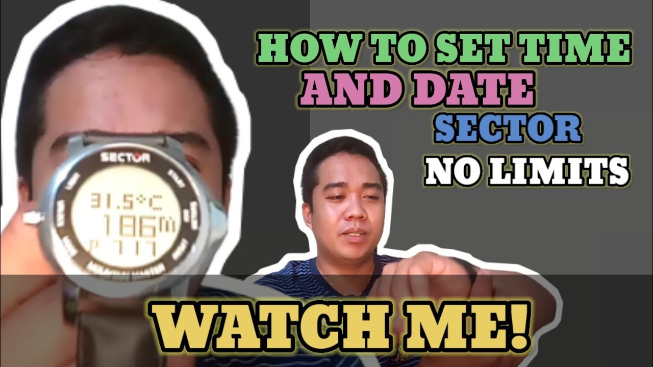 How To Reset Time And Date Sector No Limits Watch Paano Mag Reset Ng How To Reset Time And Date Sector No Limits Watch Paano Mag Reset Ng