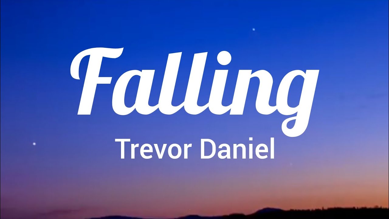 Falling _-_ Trevor Daniel || (Lyrics) - YouTube