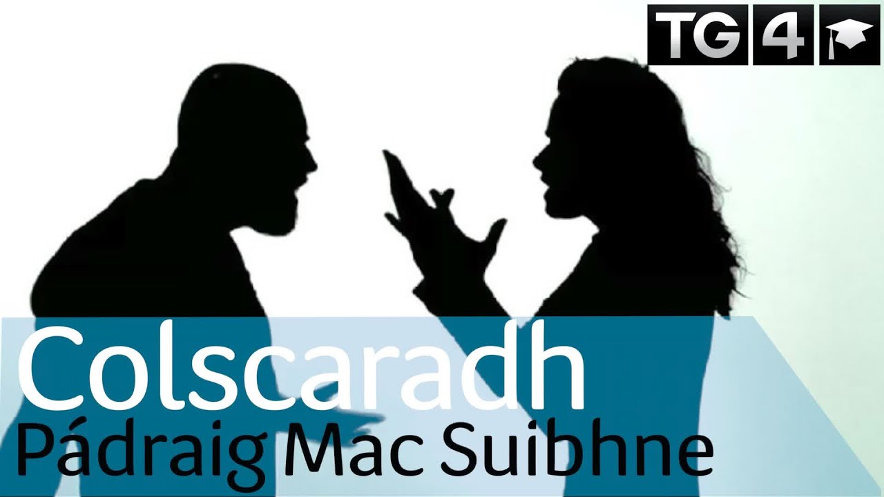 Colscaradh le Padraig Mac Suibhne | Dánta | TG4 Foghlaim - YouTube