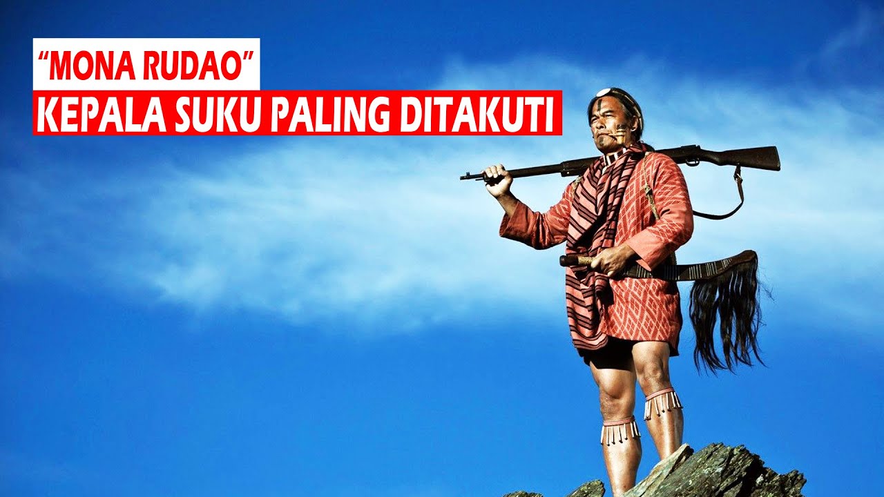 Bukan Sambo! Inilah Sosok Kepala Suku Bernama Mona Rudao Yang Paling ...