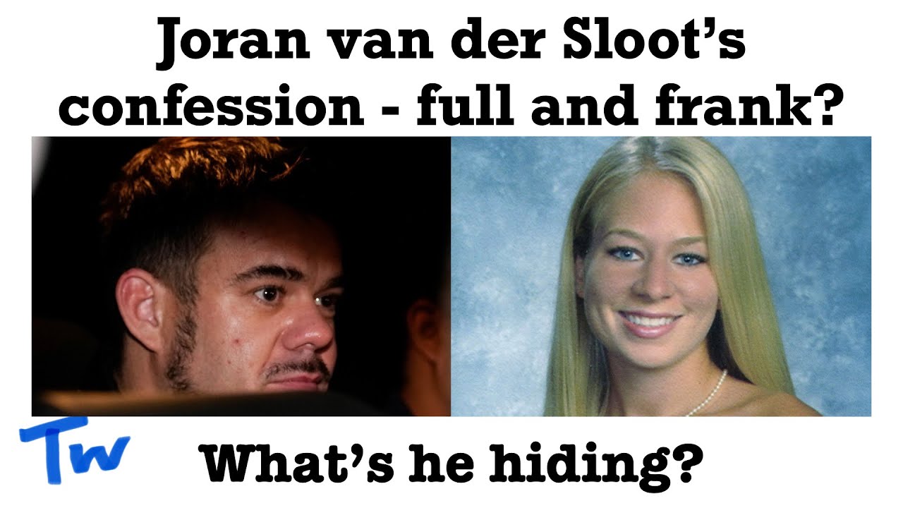 Joran van der Sloot’s confession - full and frank? - YouTube