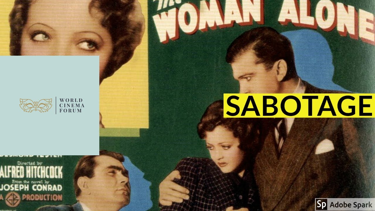 Sabotage: Alfred Hitchcock (1936) - YouTube