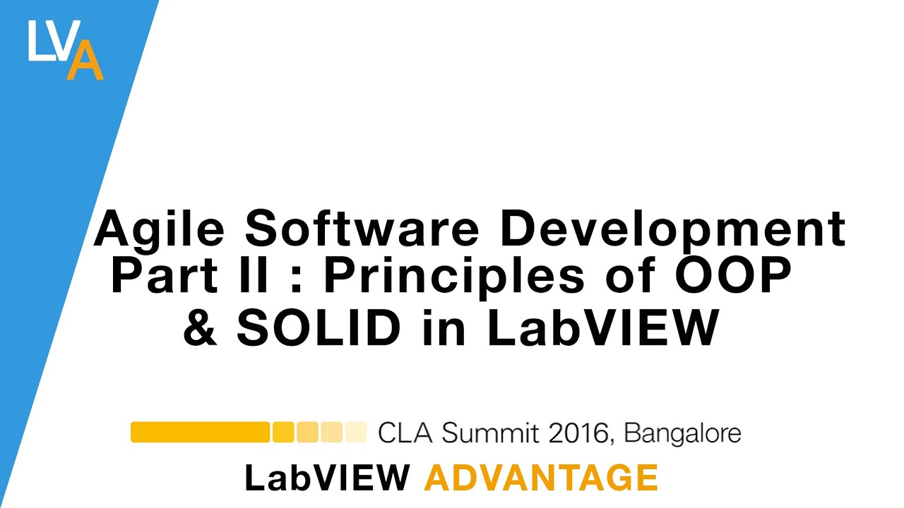 Agile Software Development Part II – LabVIEW – CLA Summit 2016 ...