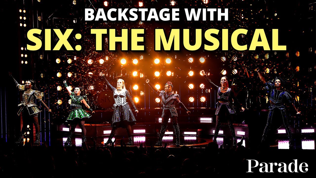 How the Cast of 'SIX' on Broadway Keeps Their Energy Up for a Big Week ...