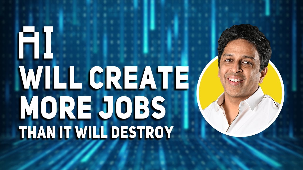 AI Will Create More Jobs Than It Will Destroy - YouTube