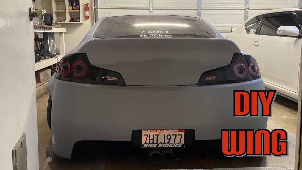 Making a g35 custom DIY 1of1 wing - YouTube