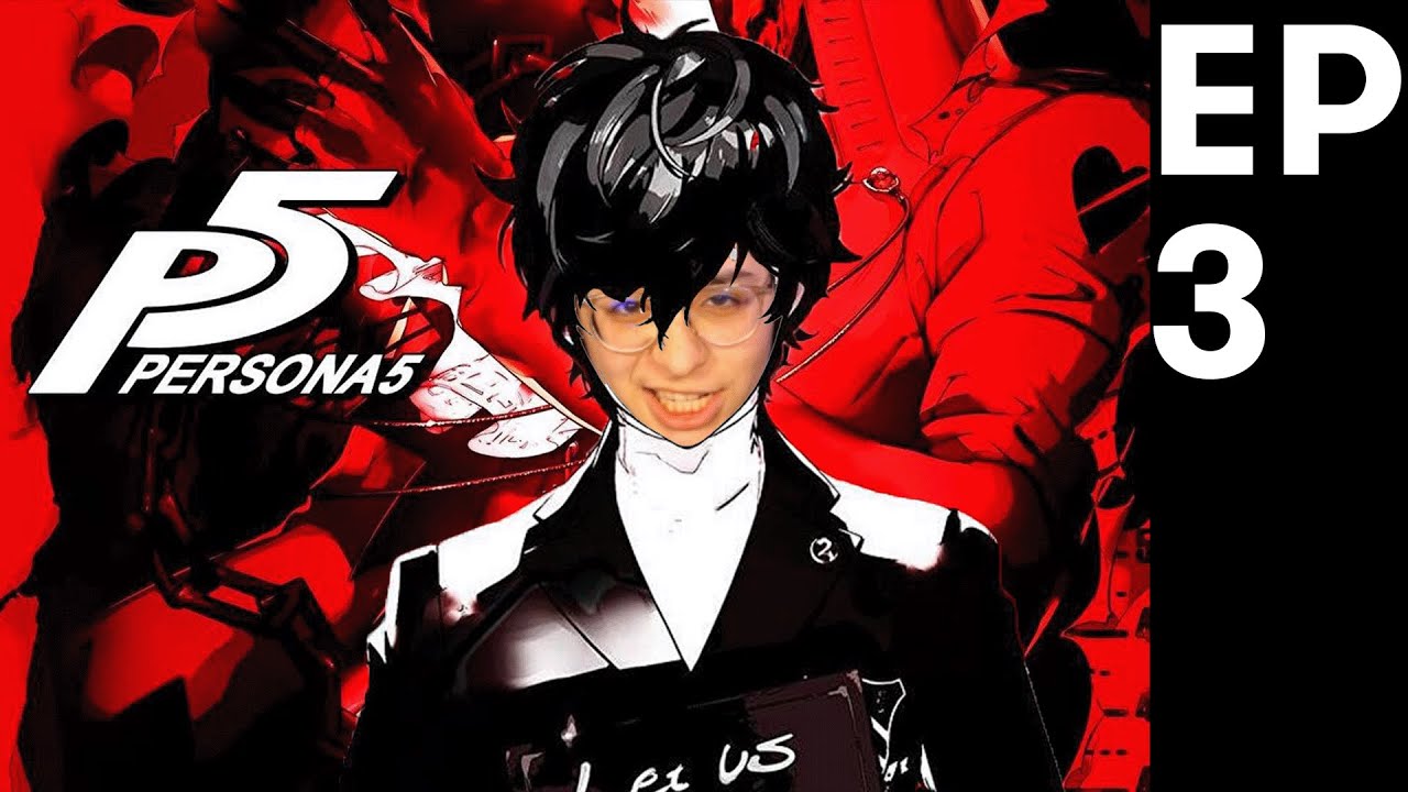 PERSONA 5 - first time playthrough #3 [p1] - YouTube