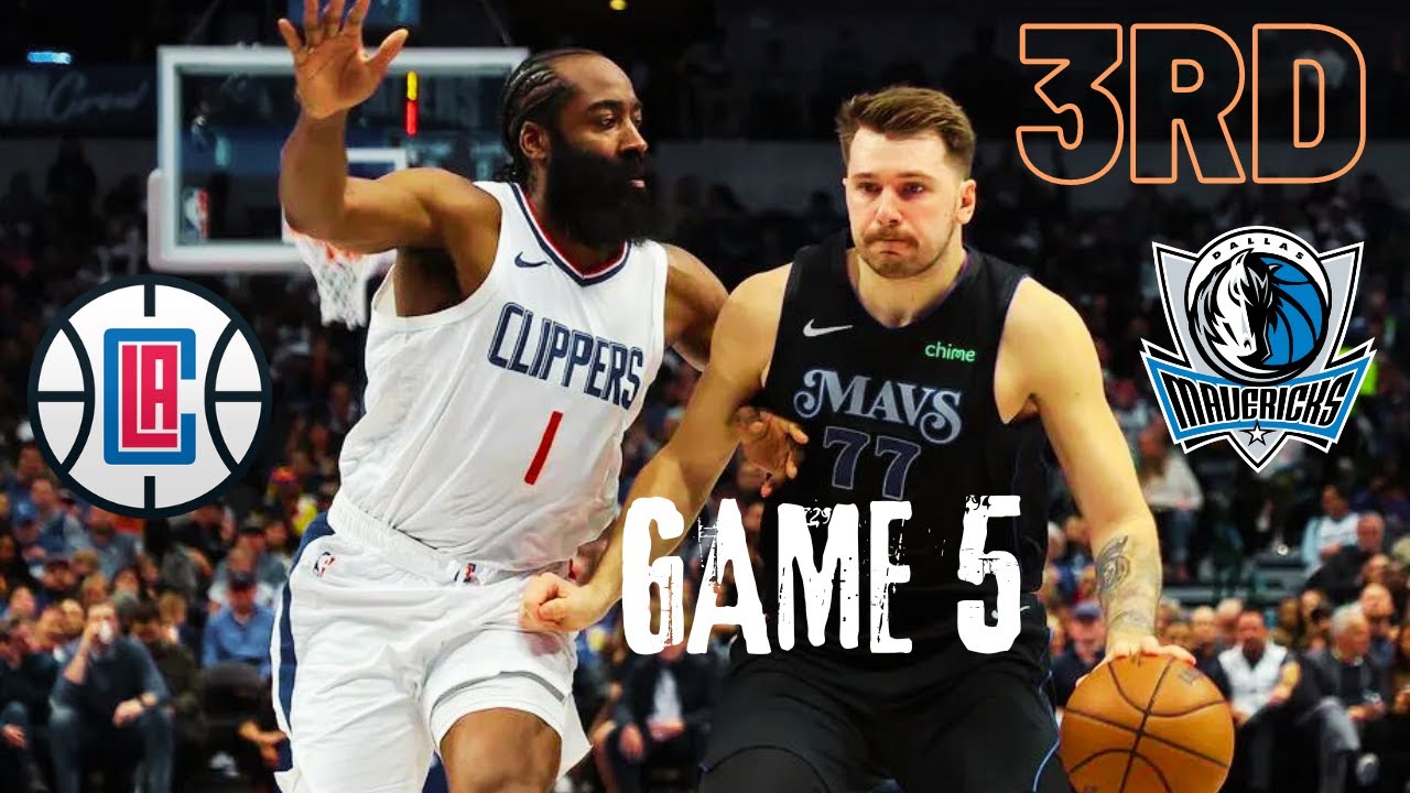 Dallas Mavericks VS Los Angeles Clippers 3RD GAME 5 - Play-Off - YouTube