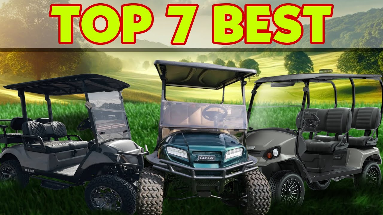 Top 7 BEST Golf Cart Brands of 2025 | Most Reliable & Efficient - YouTube