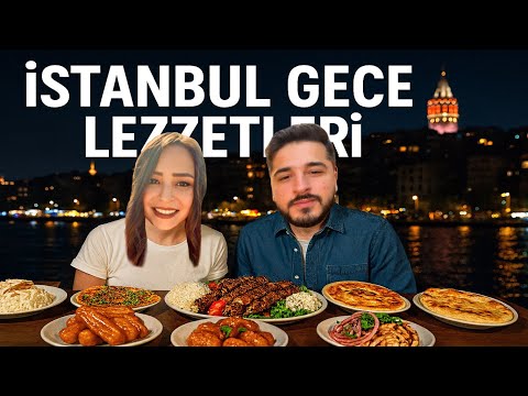 İSTANBUL’UN ÜNLÜ GECE LEZZETLERİNİ YEDİK!