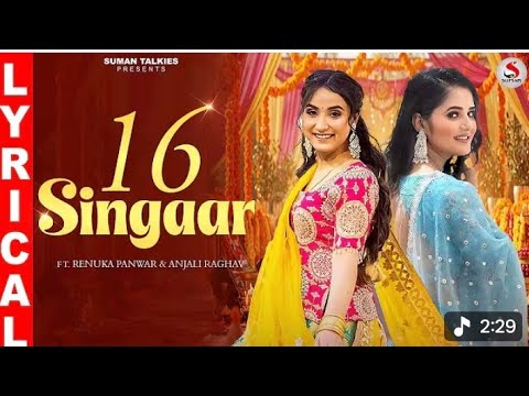 Sola Singaar | Renuka Panwar | Anjali Raghav | New Haryanvi Songs ...