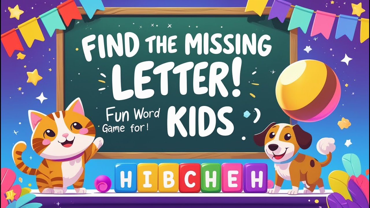 🔠 Find the Missing Letter! – Fun Word Game for Kids 🎶📝 - YouTube
