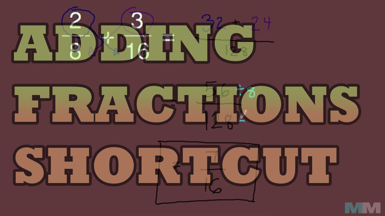 Add Fractions With Different Denominators Shortcut - YouTube