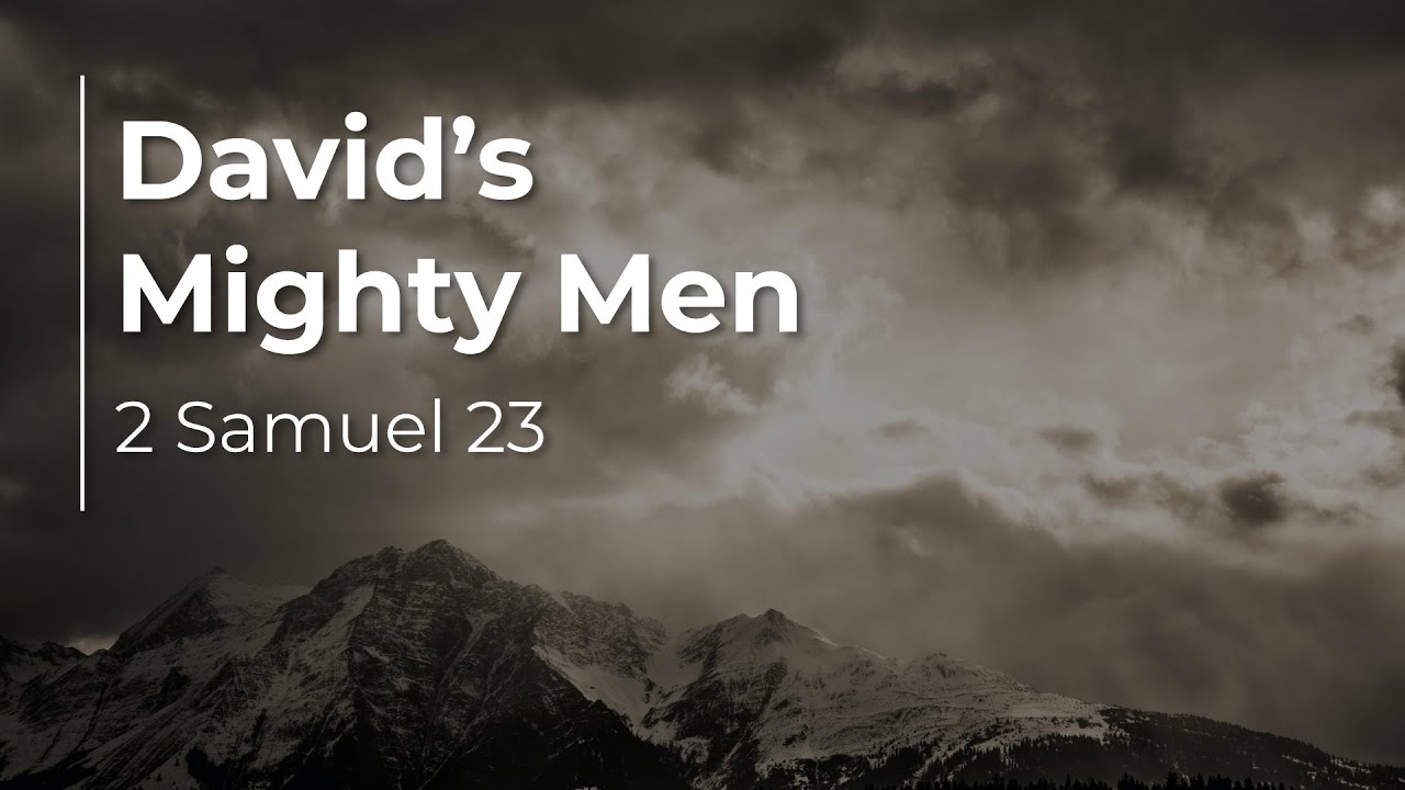 David's Mighty Men - Pastor Mike Montgomery - YouTube