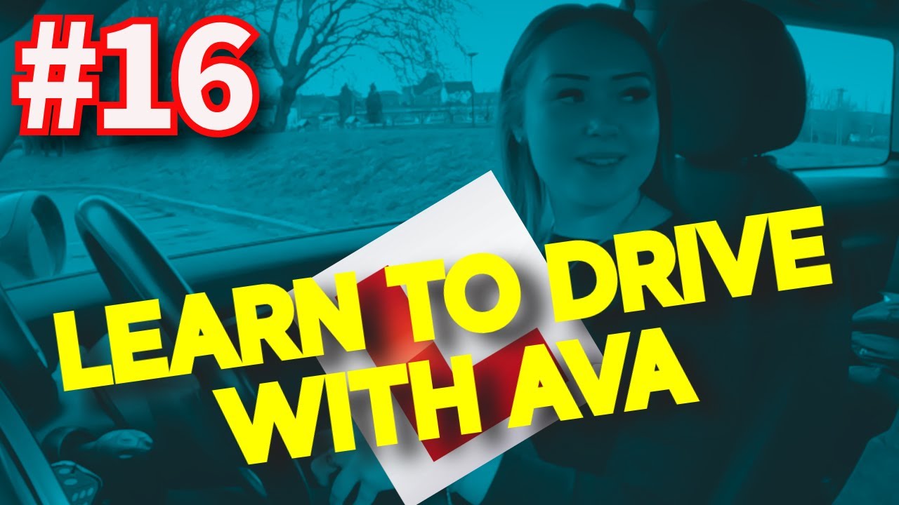 Driving Lessons with AVA - Lesson #16 - YouTube