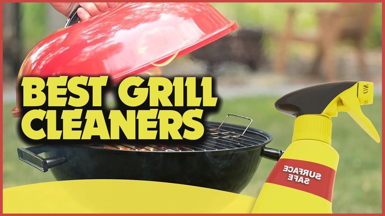Top 8 Best Grill Cleaners for a Spotless BBQ - Must See! - YouTube