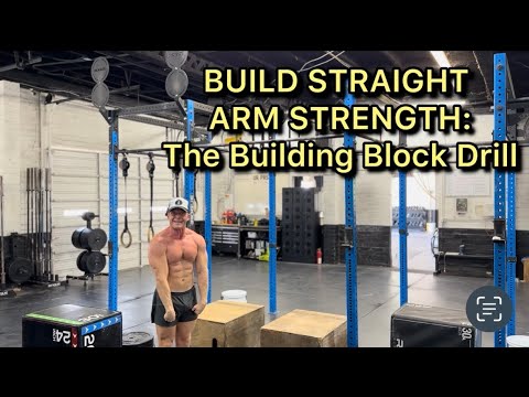 STRAIGHT ARM STRENGTH: Building Block Drill - YouTube