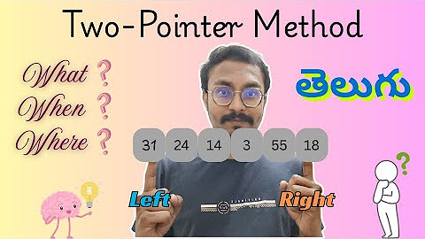 👉 Two Pointer Method Mastery ️ | DSA Placement Series | Telugu - YouTube