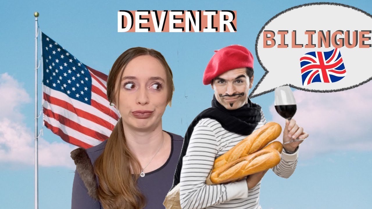 COMMENT DEVENIR BILINGUE EN ANGLAIS: 4 étapes pour apprendre l'anglais ...