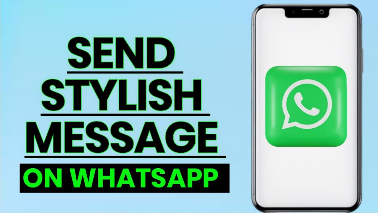 How to Send Stylish Messages on WhatsApp: Easy Tips - YouTube