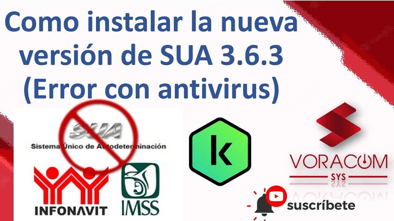 Como instalar la nueva versión de SUA 3.6.3 (Error con antivirus Kaspersky) - YouTube
