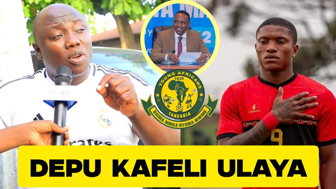 KABWE:ACHEFUKWA NA DEPU KUJA YANGA/KAFELI ULAYA ANARUDI AFRIKA ...