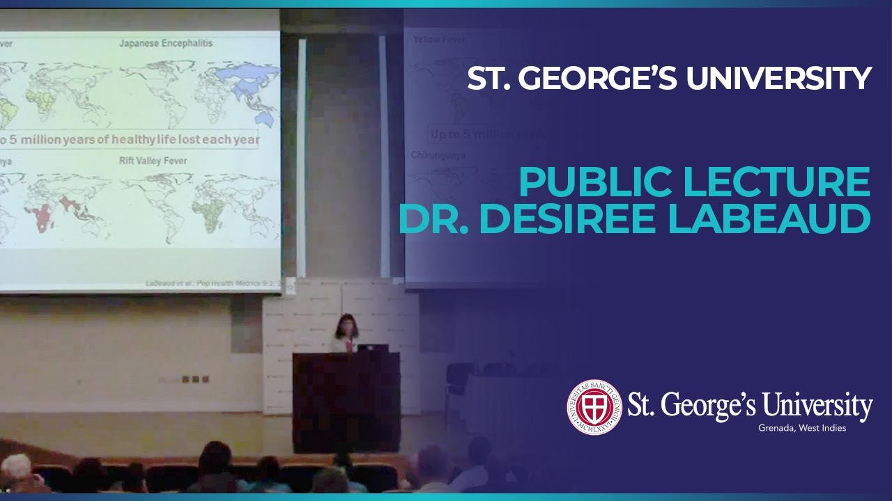 Public Lecture - Dr. Desiree Labeaud, MD, MS | St. George's University ...