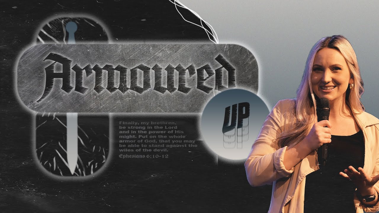 Armoured Up Series / Week 6 / Ps Lucy Gilchrist - YouTube