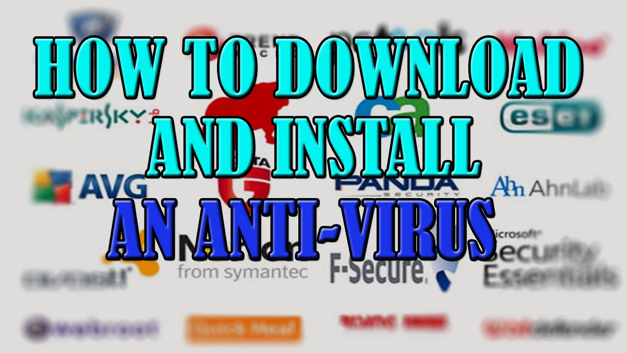 How To Download & Install an Anti-virus - YouTube