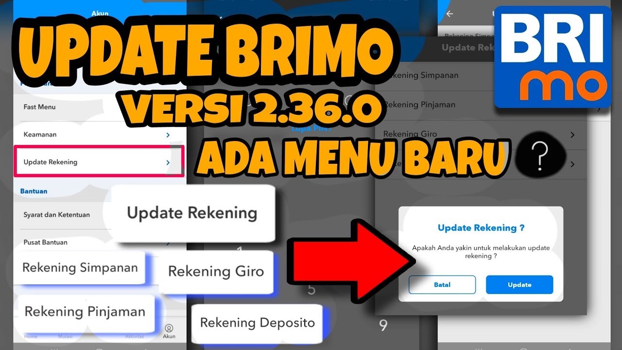 Update BRImo versi 2.36.0 terdapat Menu Update Rekening Simpanan, Pinjaman, Giro dan Deposito ...