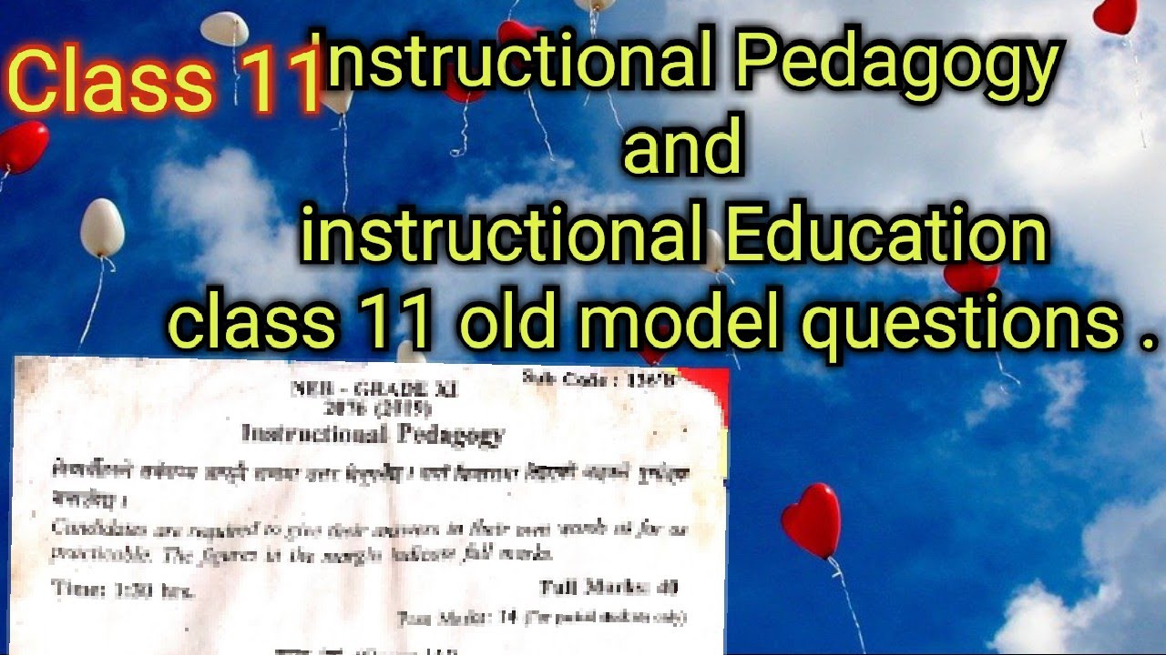 Instructional Pedagogy class 11 model question. Instructional Education ...
