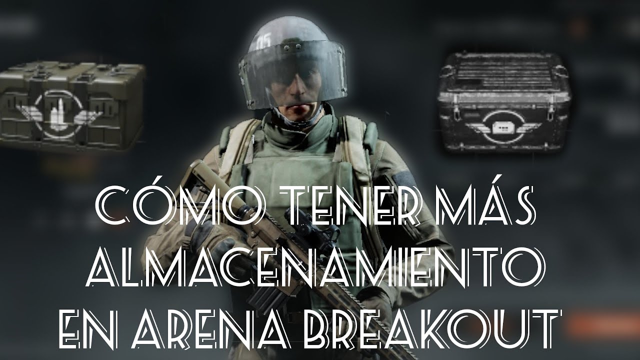 cómo tener más almacenamiento en ARENA BREAKOUT - YouTube