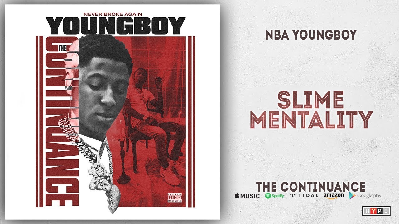 NBA YoungBoy - Slime Mentality (The Continuance) - YouTube