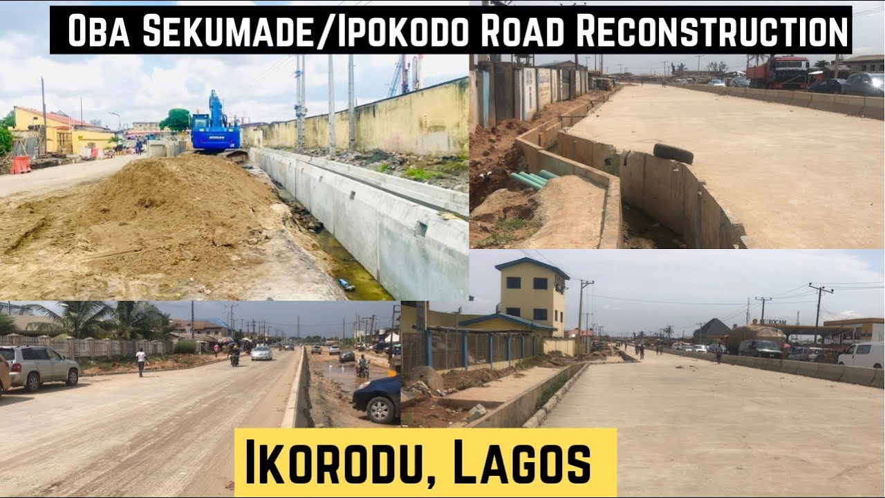 Oba Sekumade/Ipokodo Road Reconstruction & Rehabilitation In Ikorodu ...