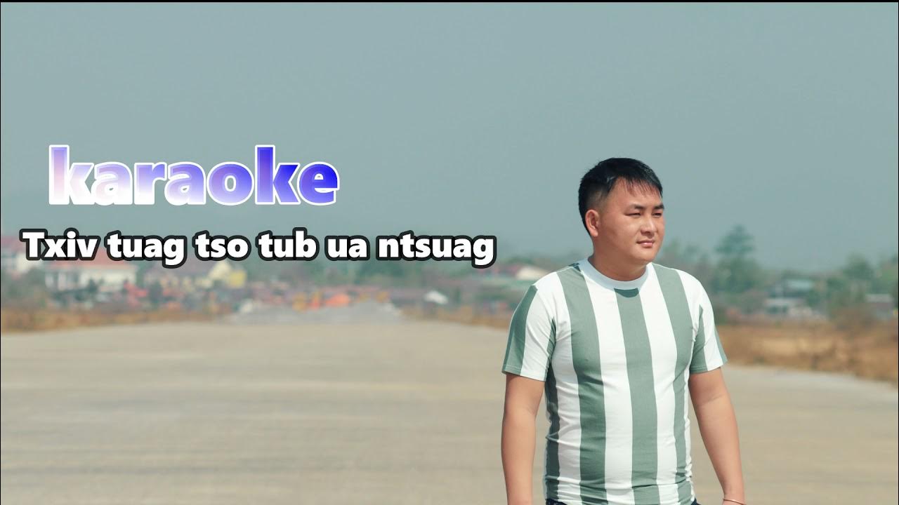 txiv tuag tso tub ua ntsuag karaoke - YouTube