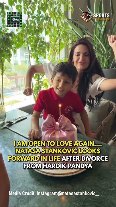 Natasa Stankovic Breaks Silence on Life After Divorce from Hardik ... Natasa Stankovic Breaks Silence on Life After Divorce from Hardik ...