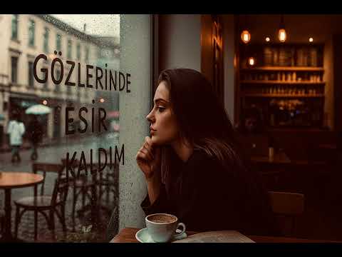 Gözlerinde Esir Kaldım