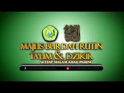 Majlis Burdah Rutin Ta'lim & Dzikir Setiap Malam Ahad Pahing - YouTube