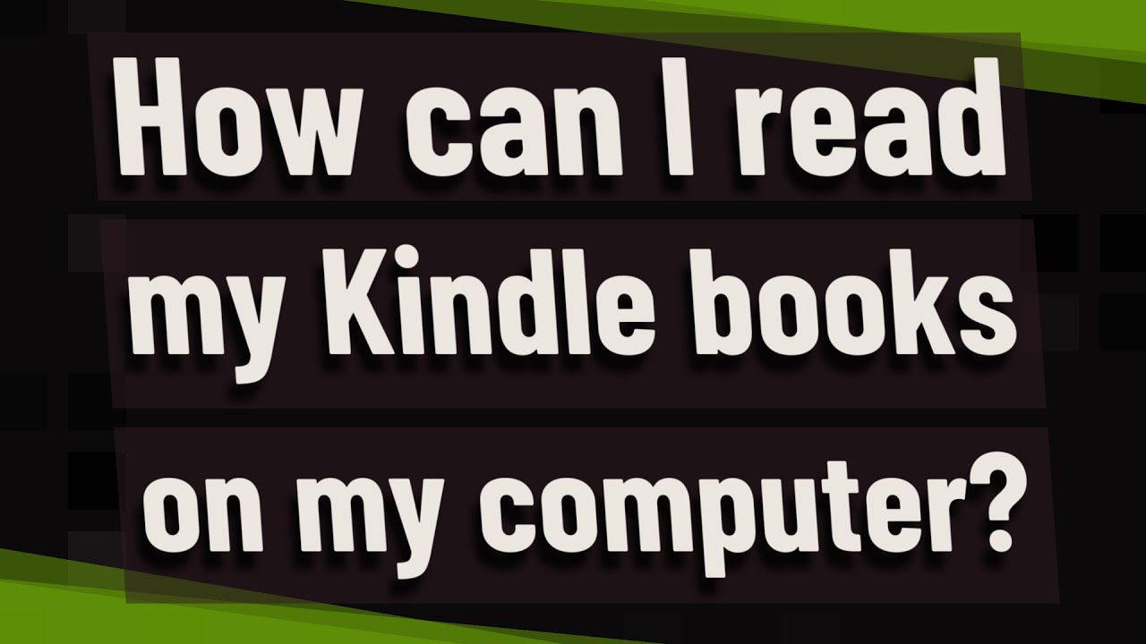 How Can I Read My Kindle Books On My Computer YouTube how-can-i-read-my-kindle-books-on-my-computer-youtube