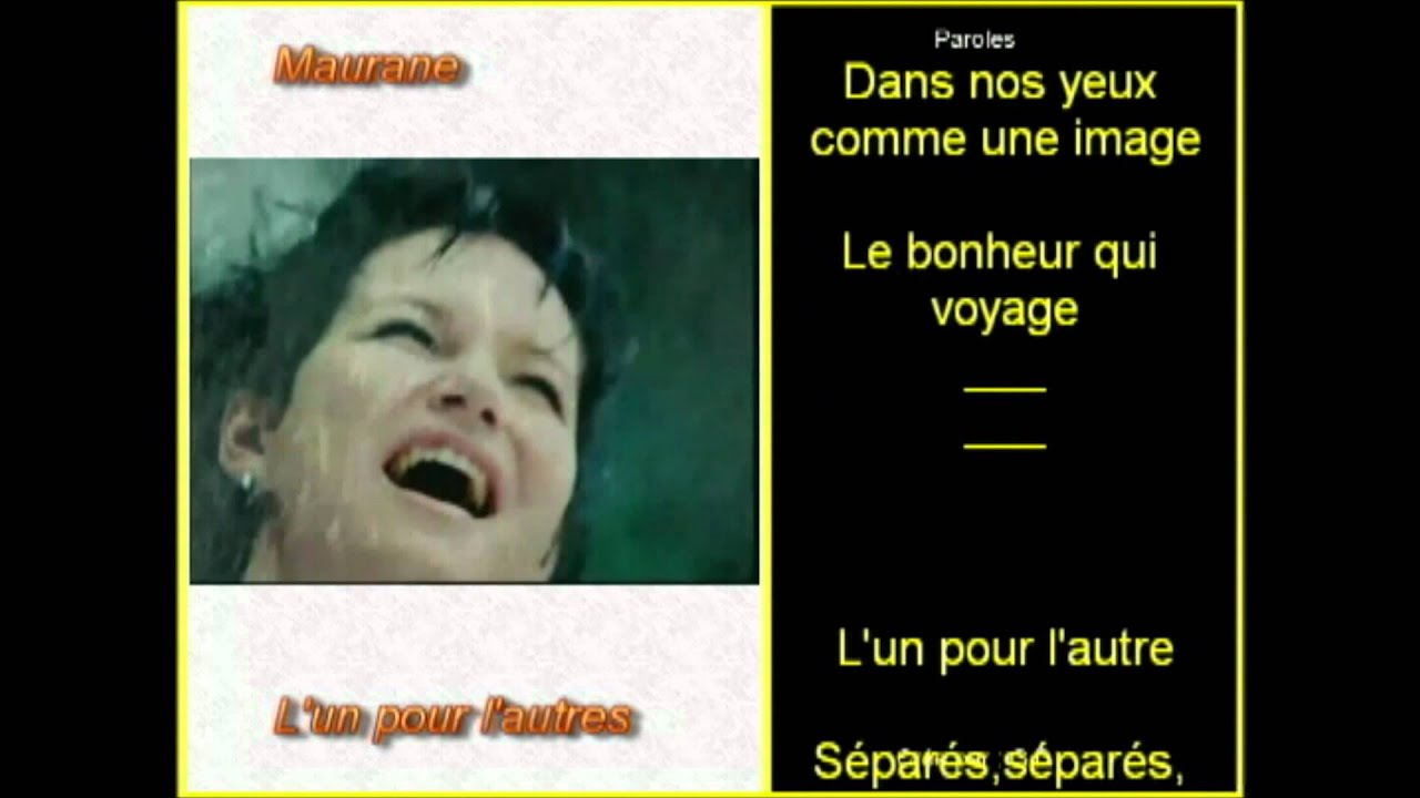 Maurane l'un pour l'autres.paroles - YouTube