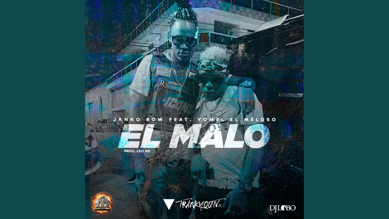 El Malo - YouTube